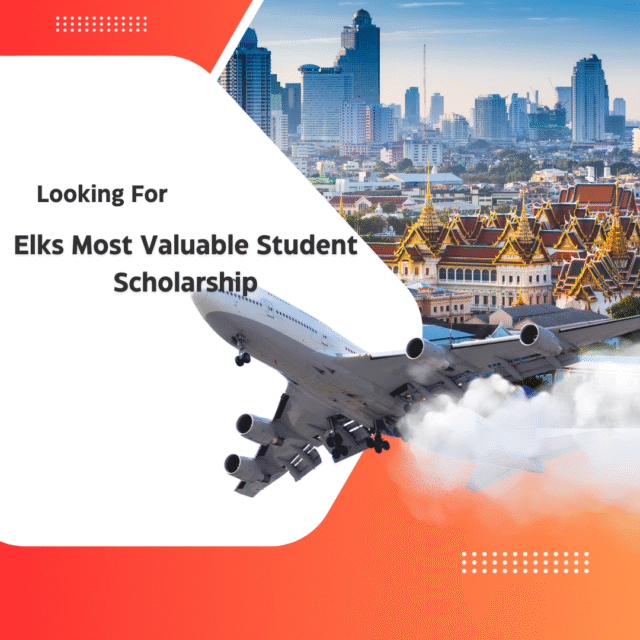 Elks Most Valuable Student Scholarship: Complete Guide for 2025–2026 - Abroad and Beyond